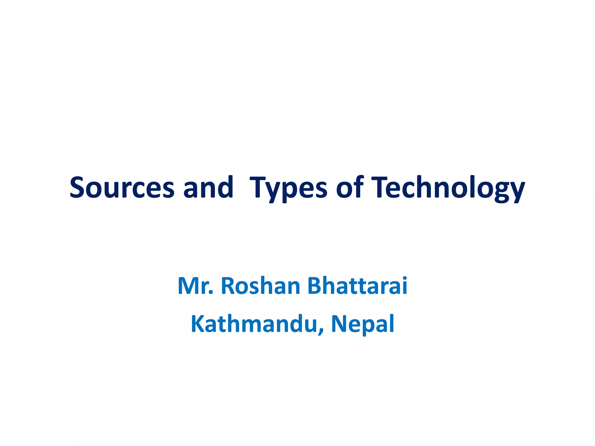 Sources and types of Technology | PDF