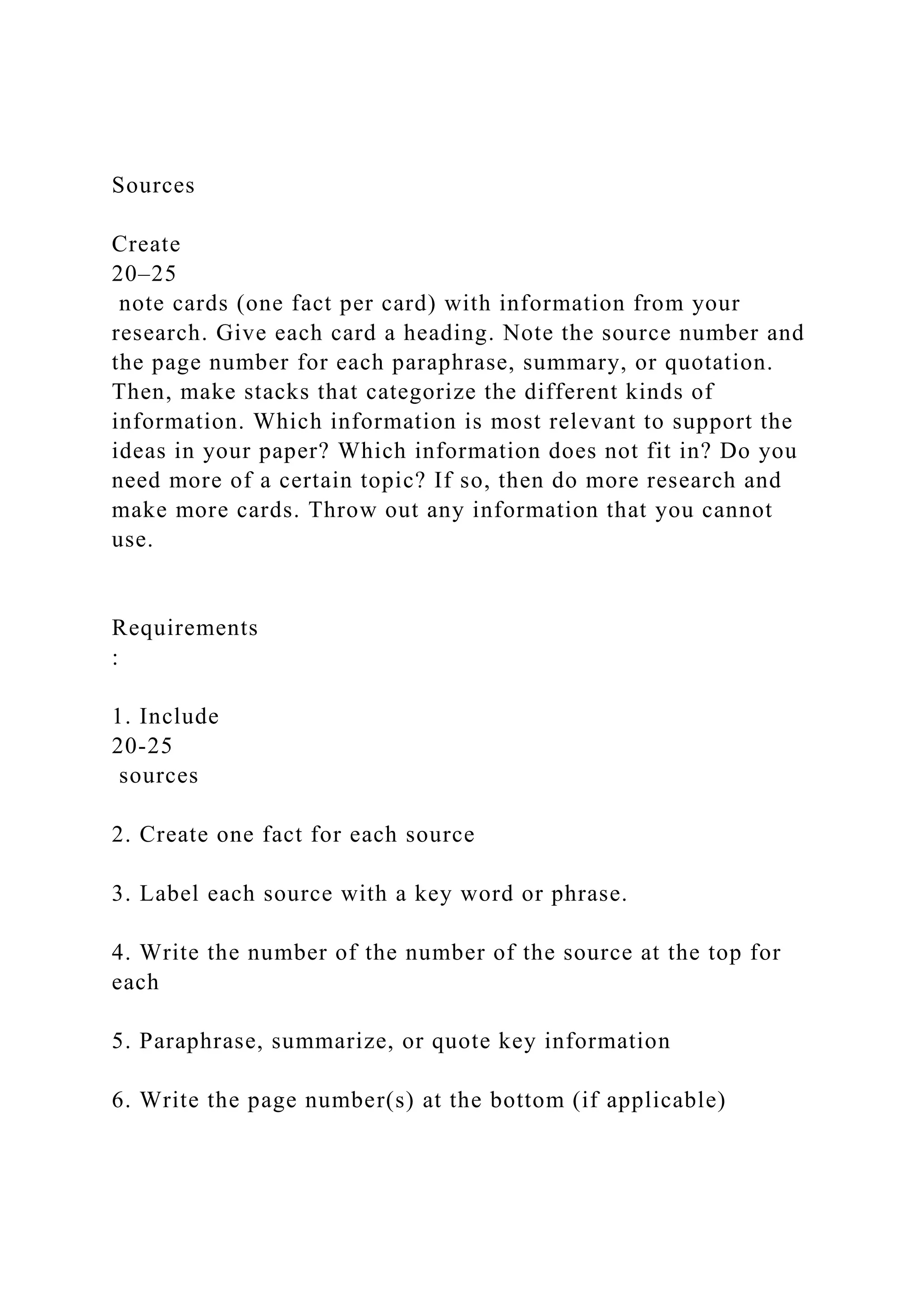 SourcesCreate 20–25 note cards (one fact per card) with in.docx