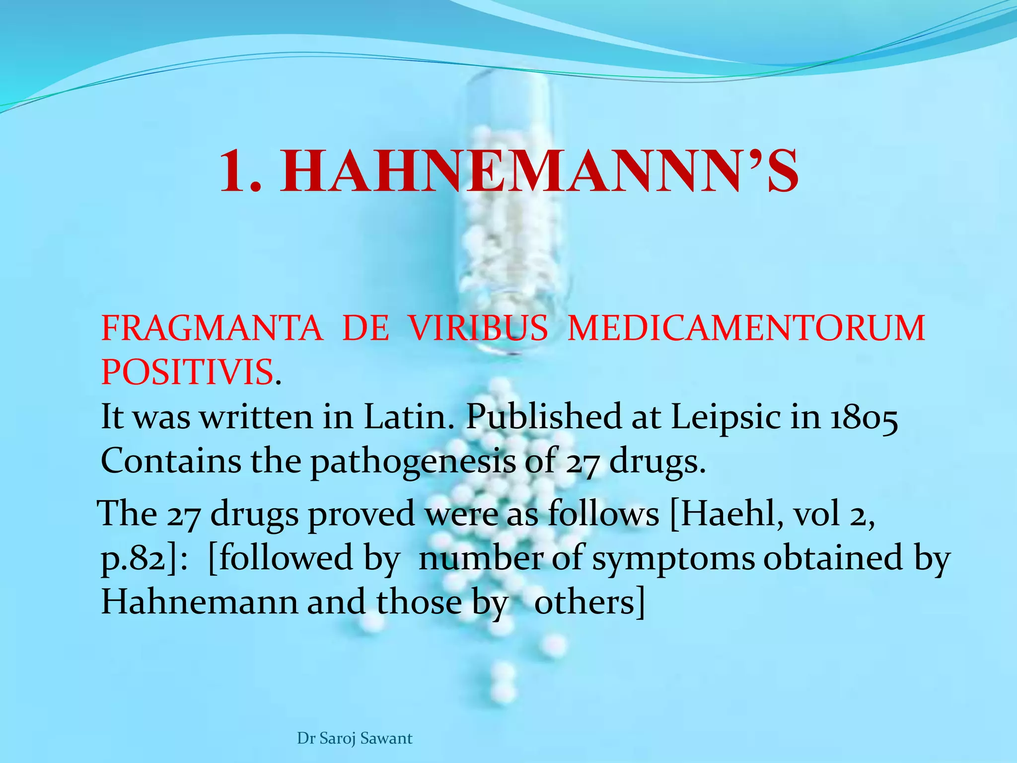 Sources & evolution of homoeopathic materia medica | PPTX