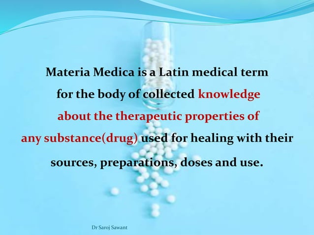Sources & evolution of homoeopathic materia medica | PPTX | Alternative ...