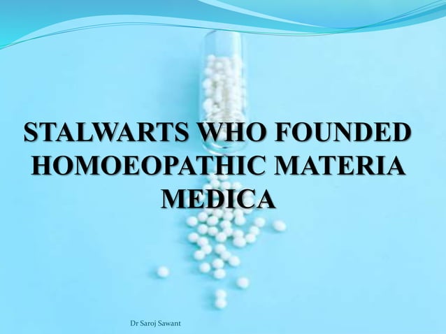 Sources & evolution of homoeopathic materia medica | PPTX | Alternative ...