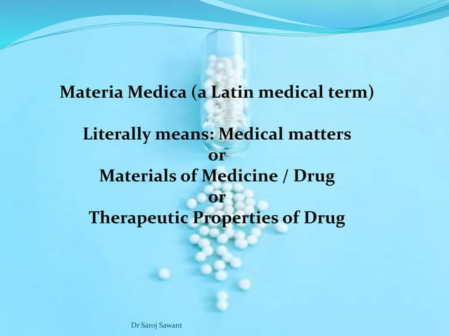 Sources & evolution of homoeopathic materia medica | PPTX | Alternative ...