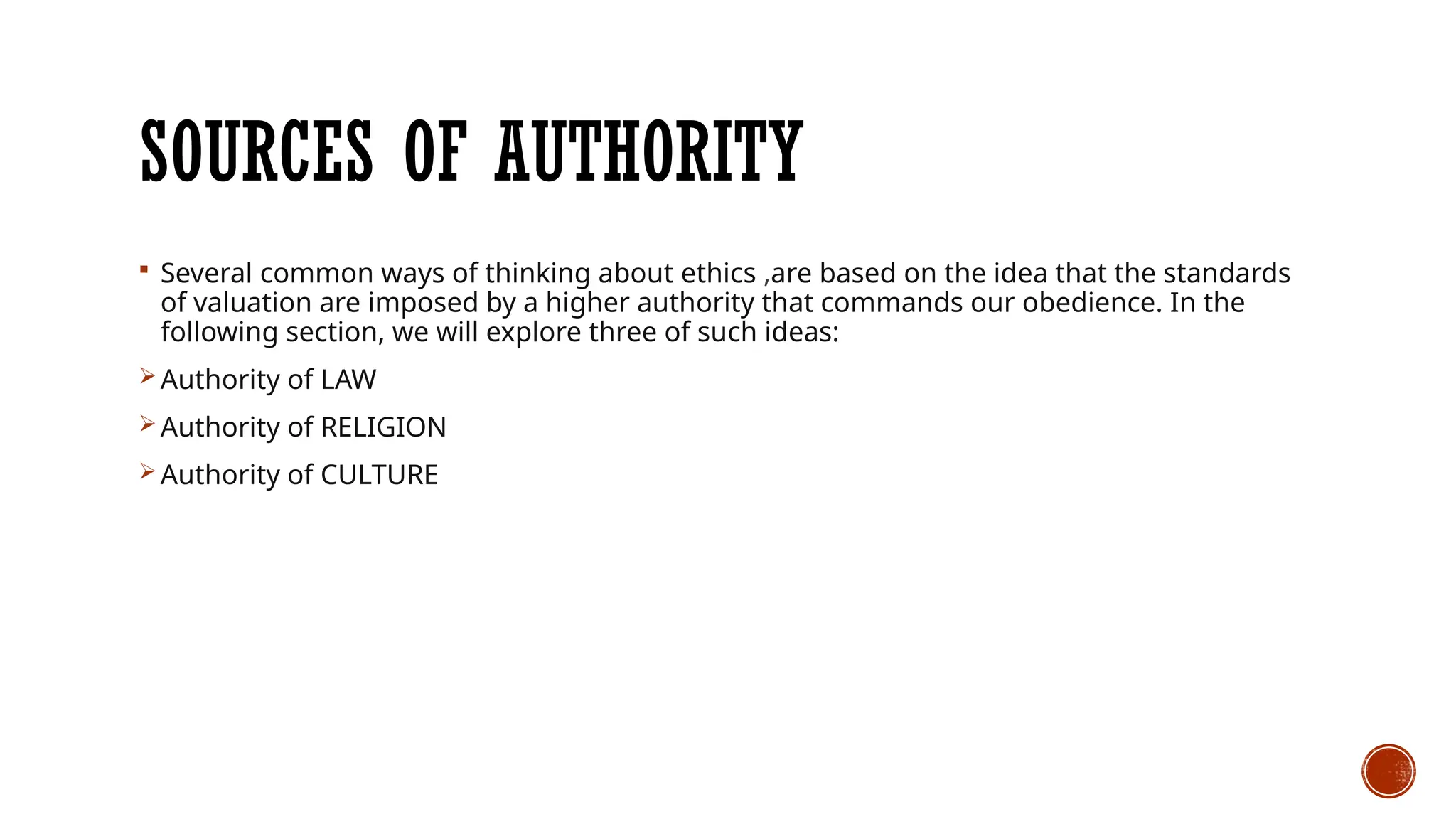 Sources of Authority (Ethics) GE8 Orayt.pptx