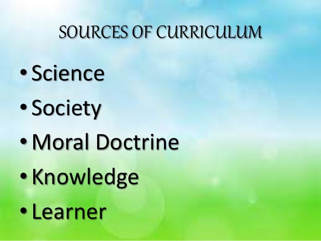 Sources of Curriculum Design