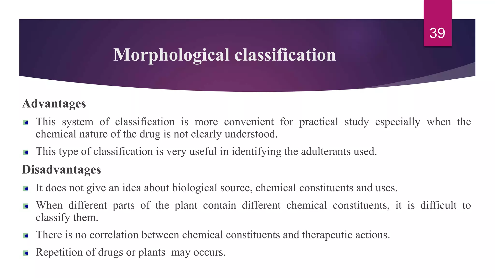 Sources of crude drug, classification, organized and unorganized drugs. | PPTX