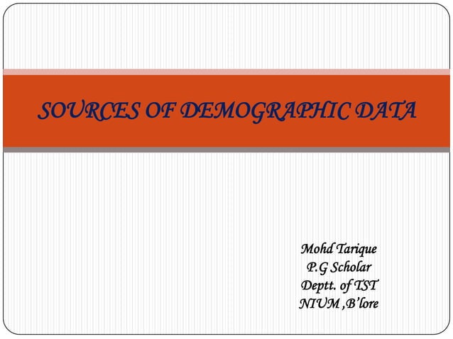 Sources of demographic data | PPTX | Reproductive Health | Diseases and ...