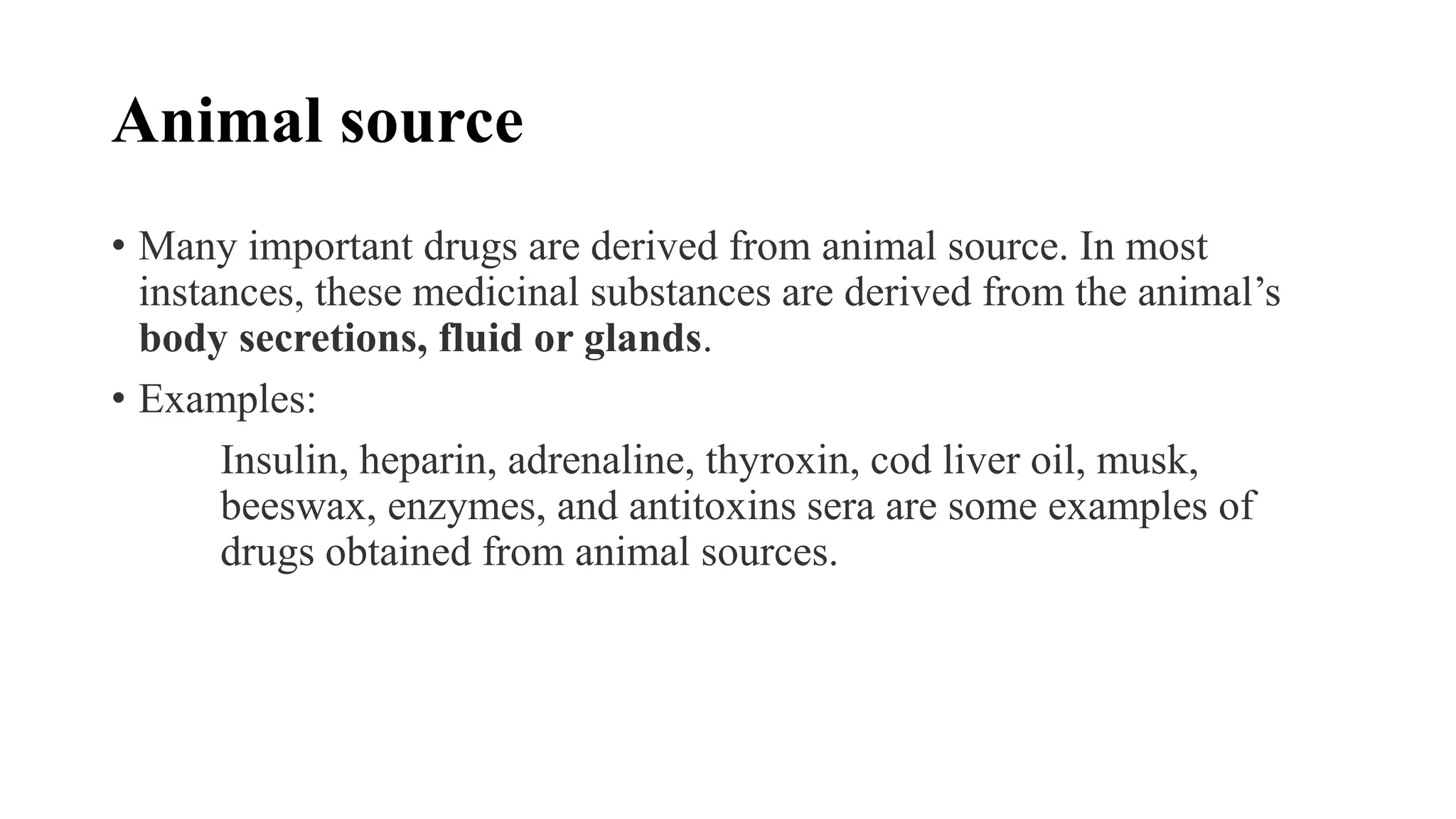 SOURCES OF DRUGS pharmacology presentation | PDF