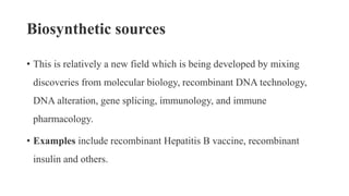 SOURCES OF DRUGS pharmacology presentation | PDF