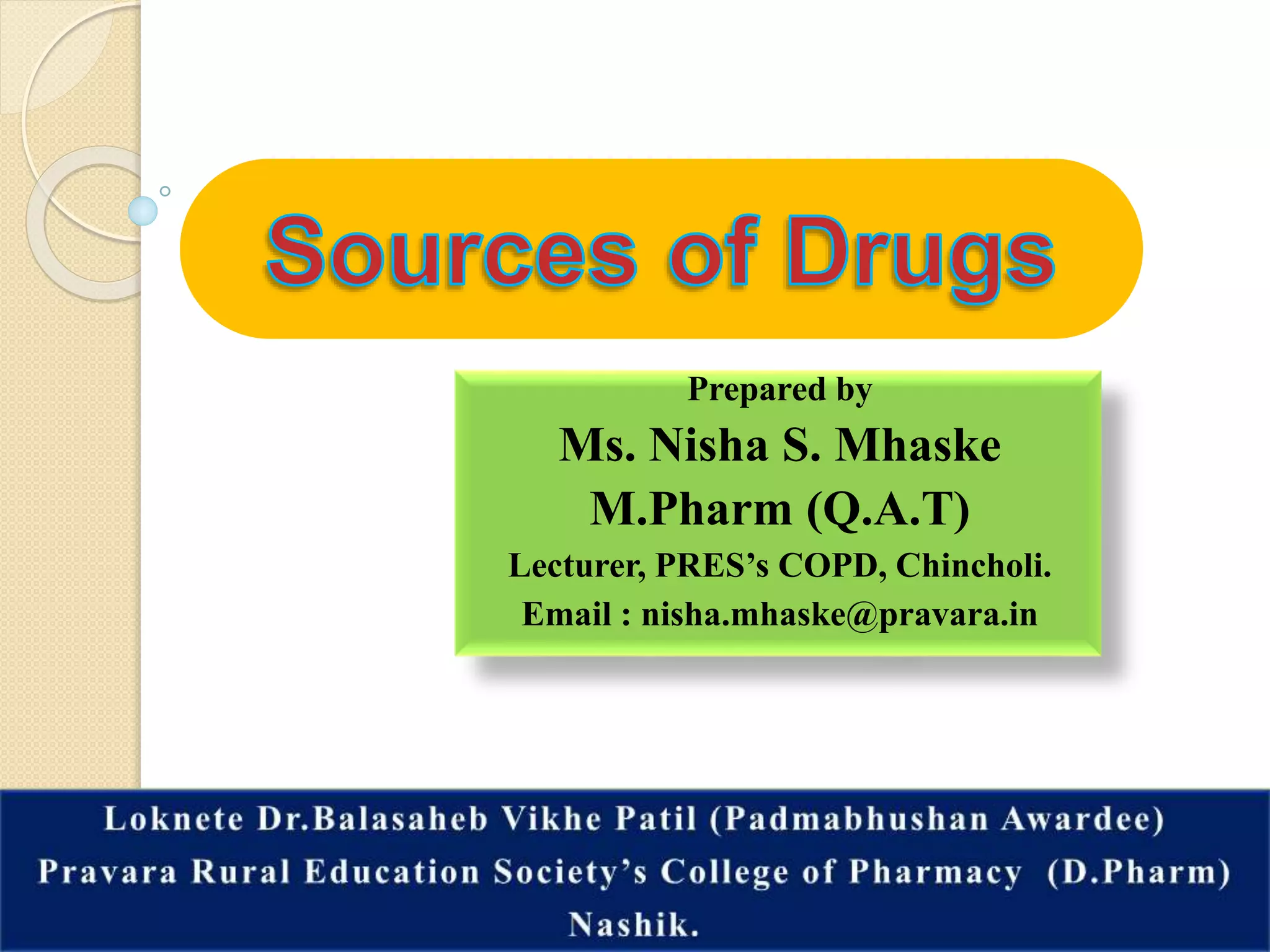 Sources of drugs- Pharmacology | PPTX