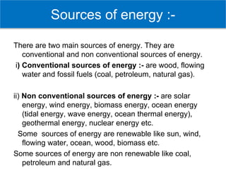 Sources of energy | PPTX | Power and Energy Industry | Industries
