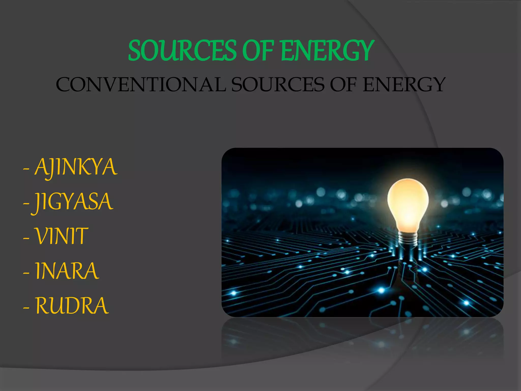 CONVENTIONAL SOURCES OF ENERGY | PPTX