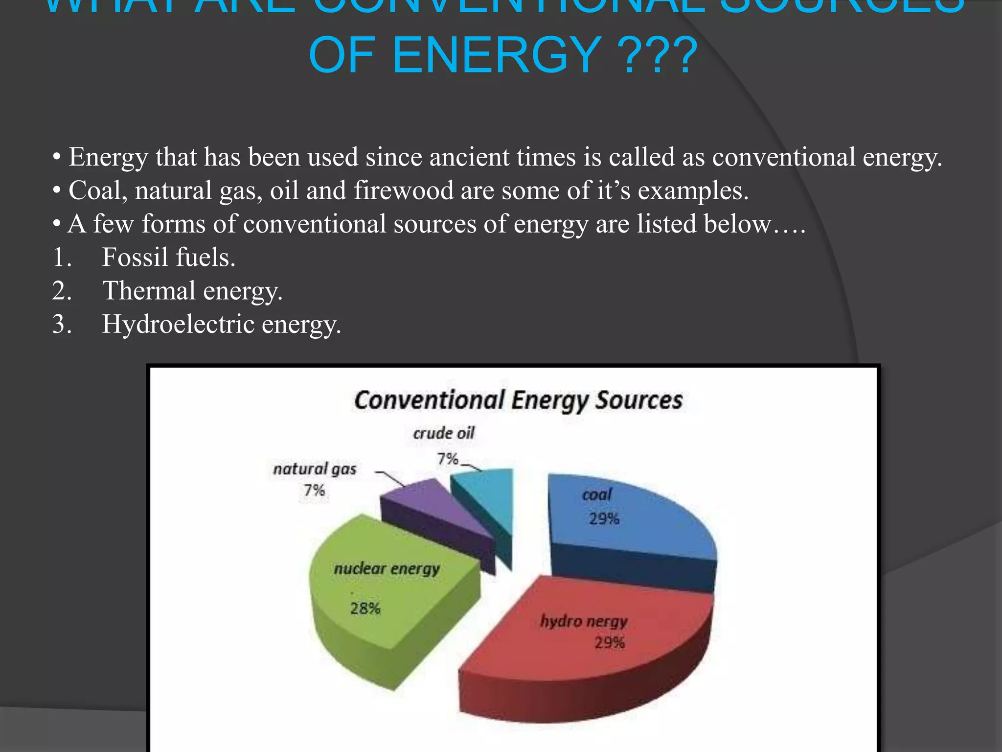 CONVENTIONAL SOURCES OF ENERGY | PPTX