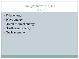 Sources of energy for class 10th | PPTX