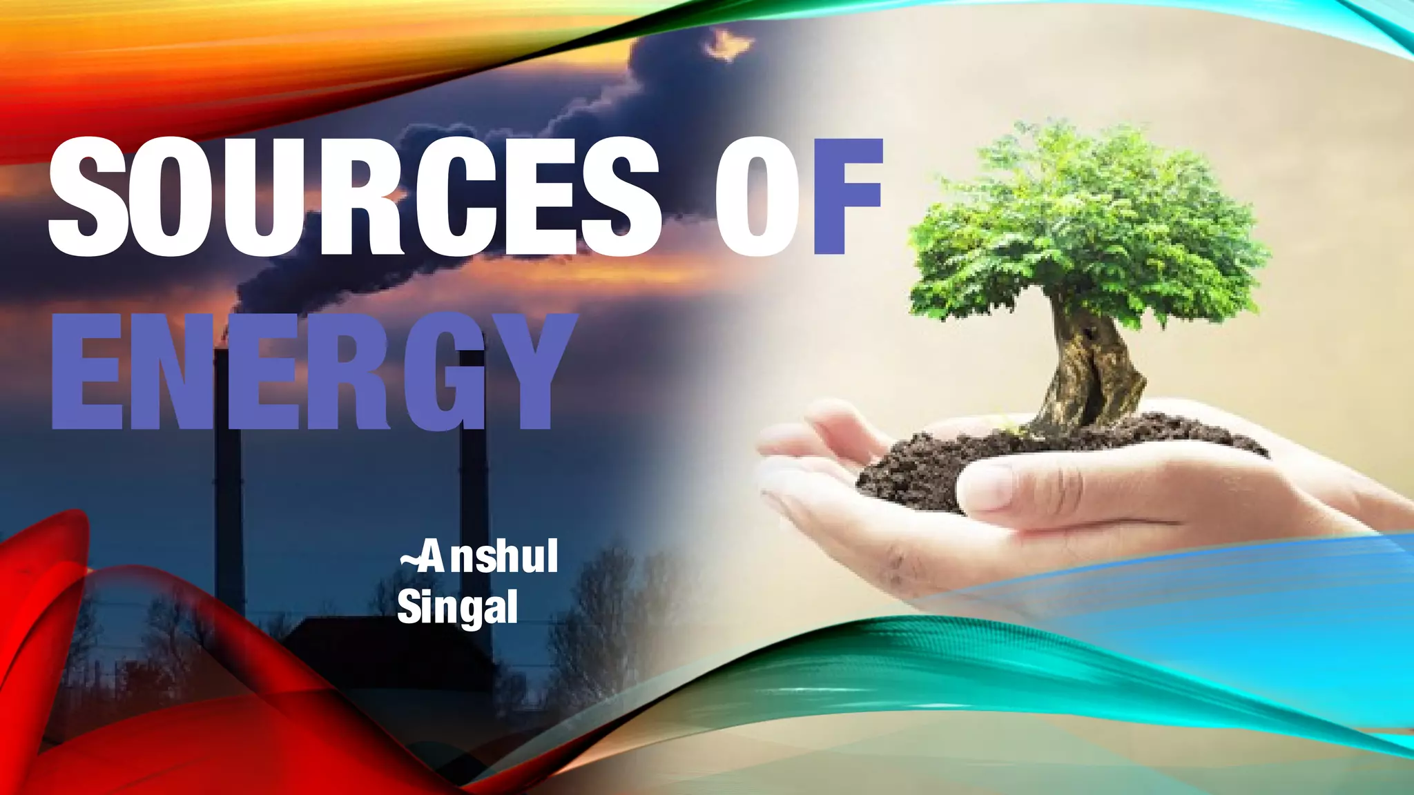 Sources of energy | PPT