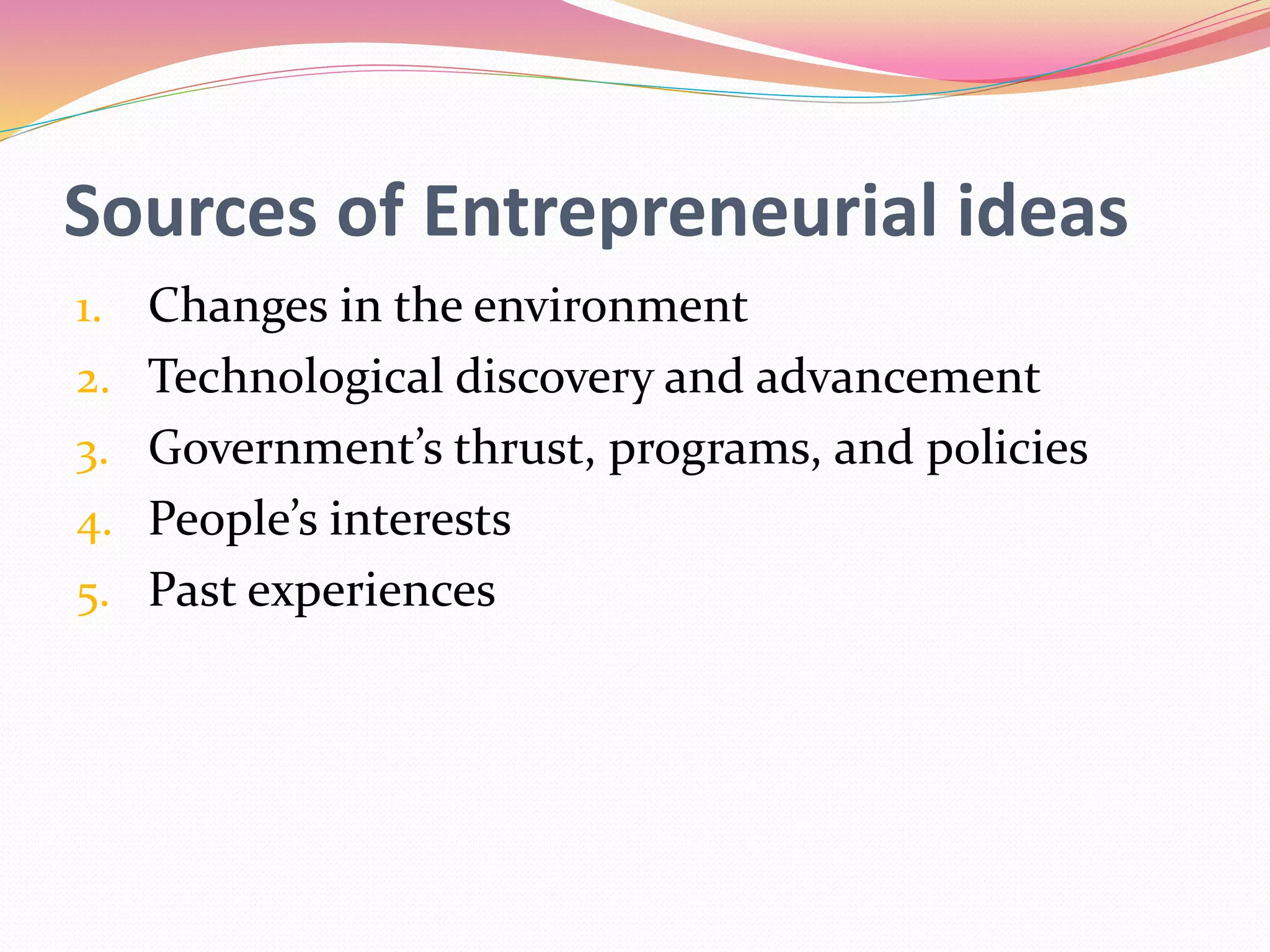 Sources of Entrepreneurial Ideas | PPTX