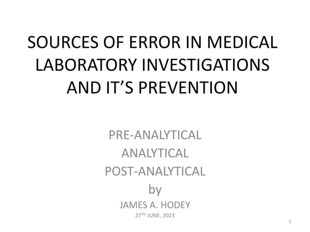 SOURCES_OF_ERROR_IN_MEDICAL_LABORATORY_INVESTIGATIONS_Copy.pptx