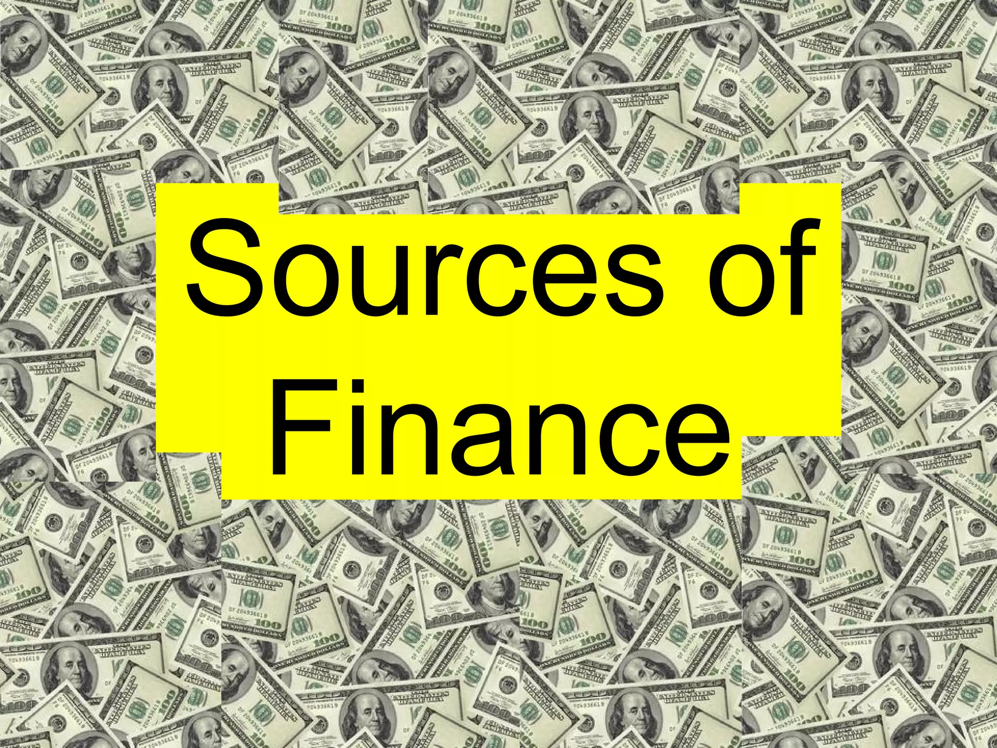 Sources Of Finance | PPT