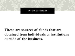 Sources of Finance | PPTX