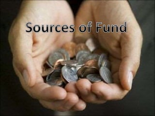 Sources of funds | PPTX