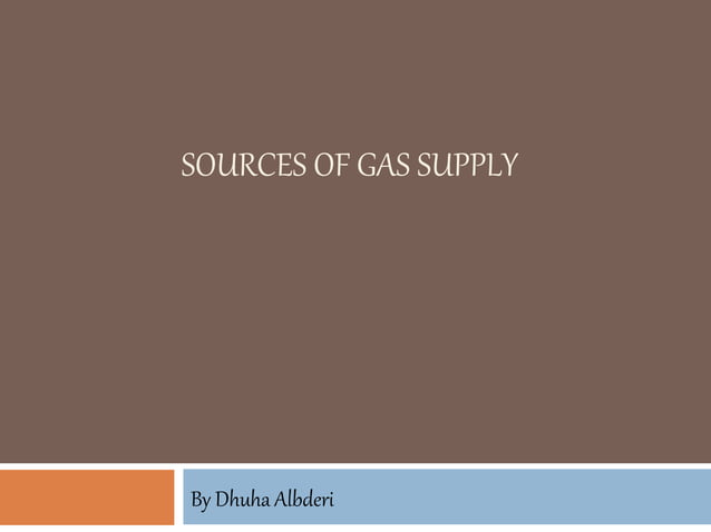 Sources of gas supply.pptx