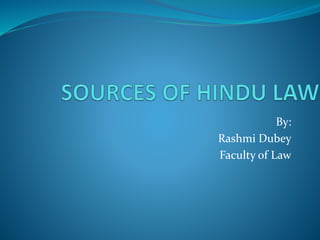 Sources of Hindu Law.pptx