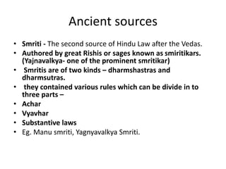 sources of Hindu law kdaenflkjwwfererger | PPTX