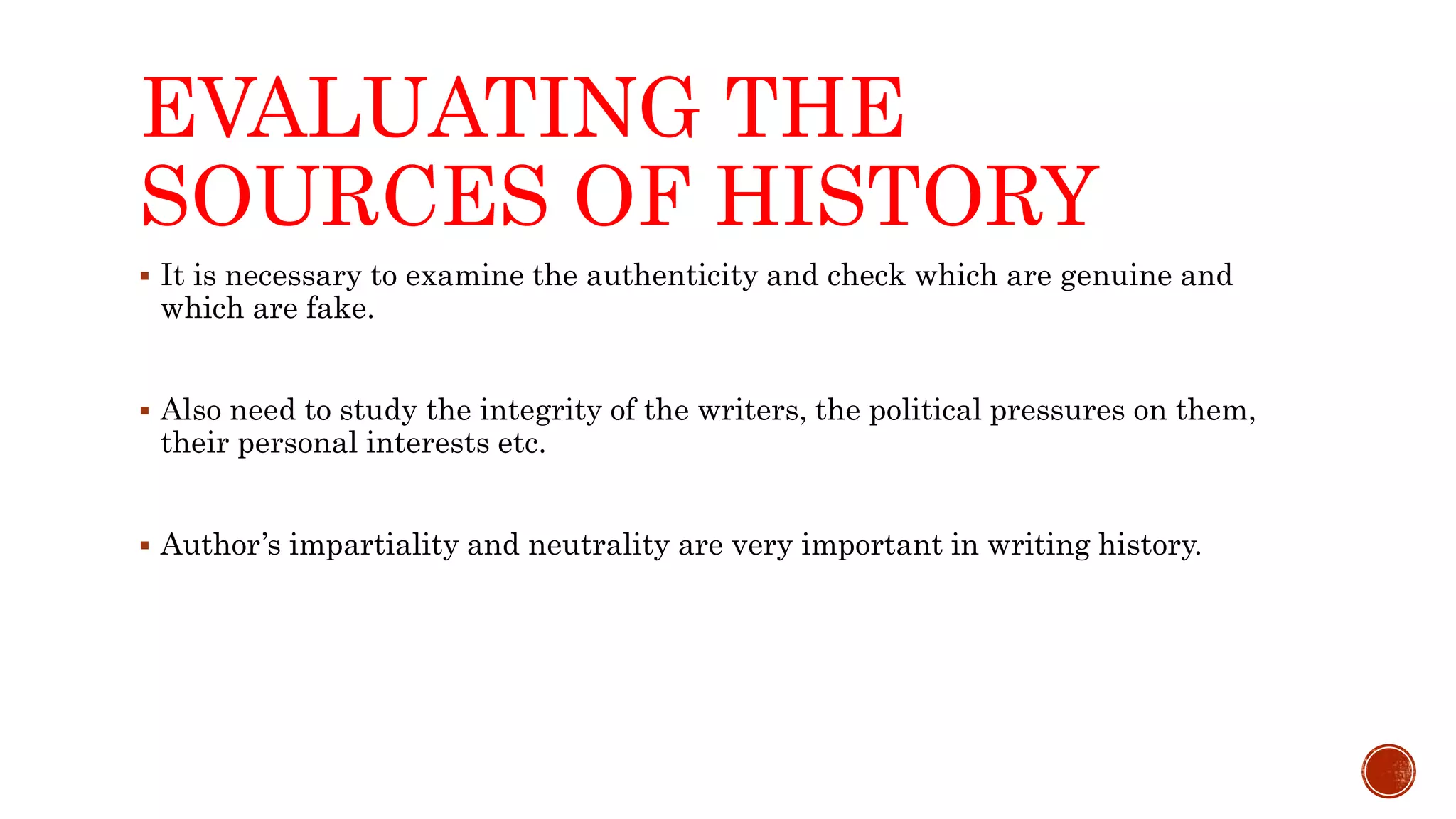 SOURCES OF HISTORY PPT.pptx