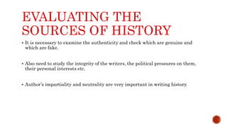 SOURCES OF HISTORY PPT.pptx