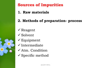 Impurities in Pharmaceuticals: Sources of impurities | PDF