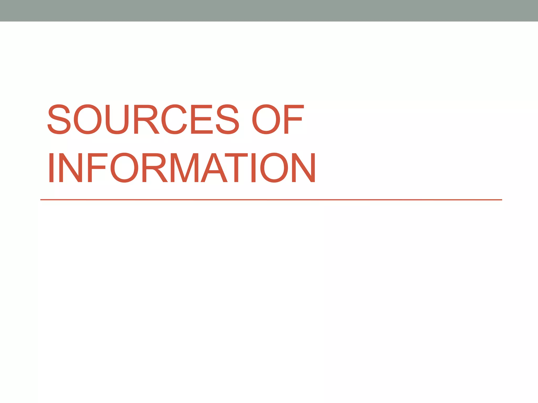 Sources of information | PPTX