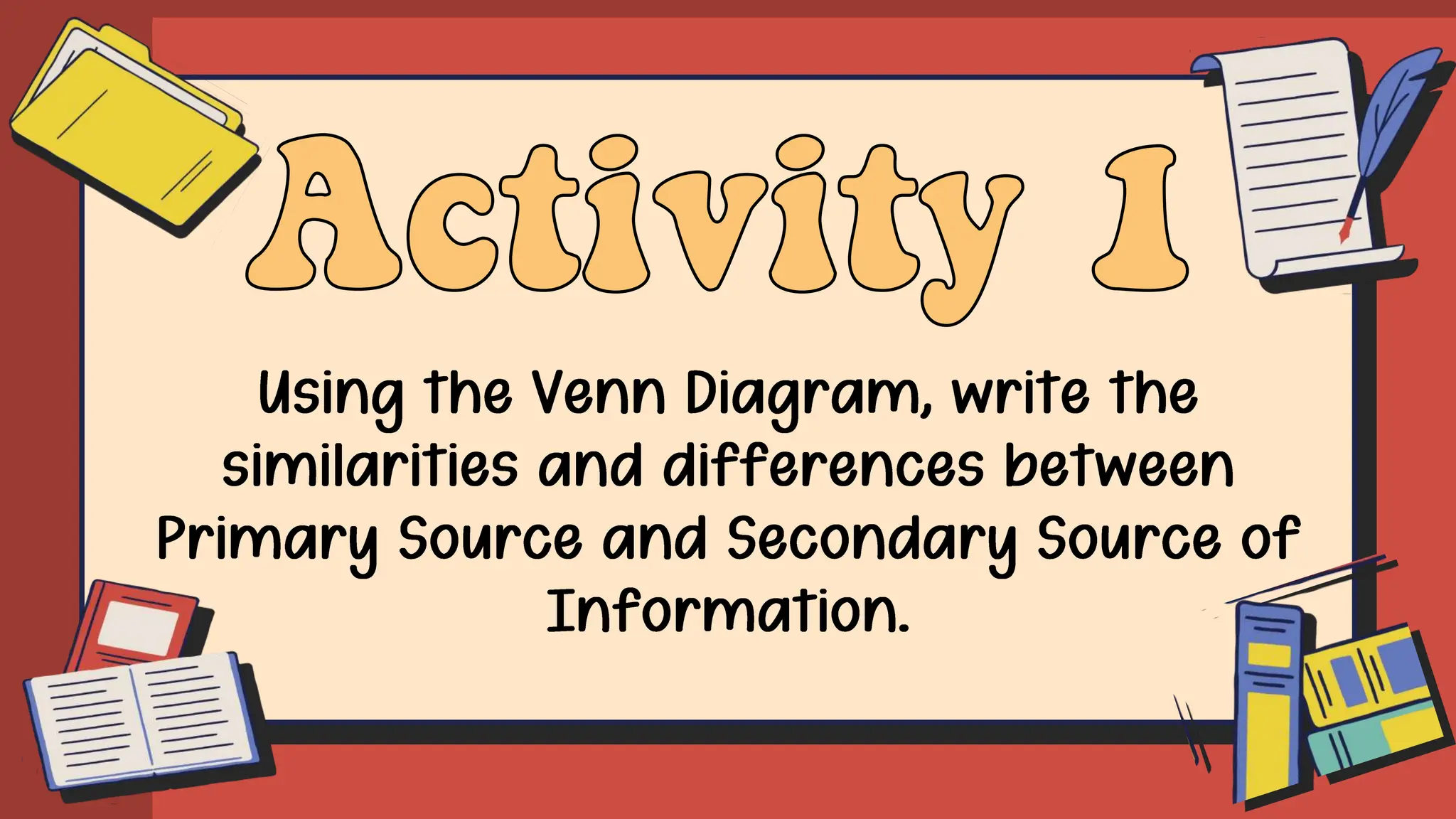 Sources of Information (Primary and Secondary Sources of Information) | PPT