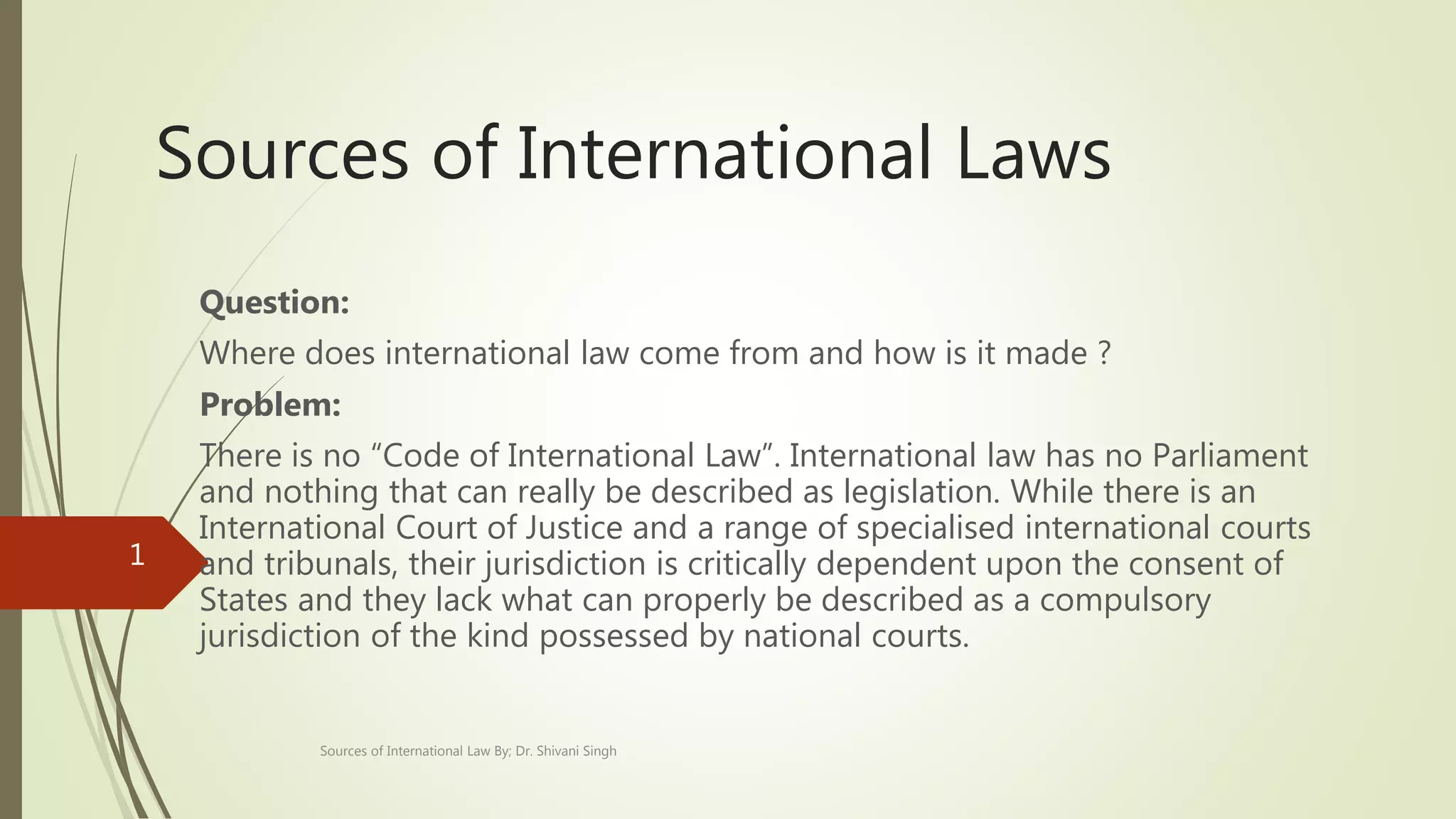 Sources of international laws | PPTX