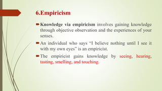 Sources of knowledge | PPTX | Religion & Spirituality