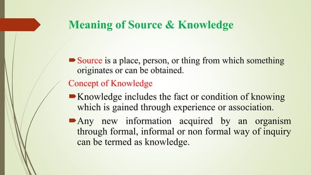 Sources of knowledge | PPTX | Religion & Spirituality