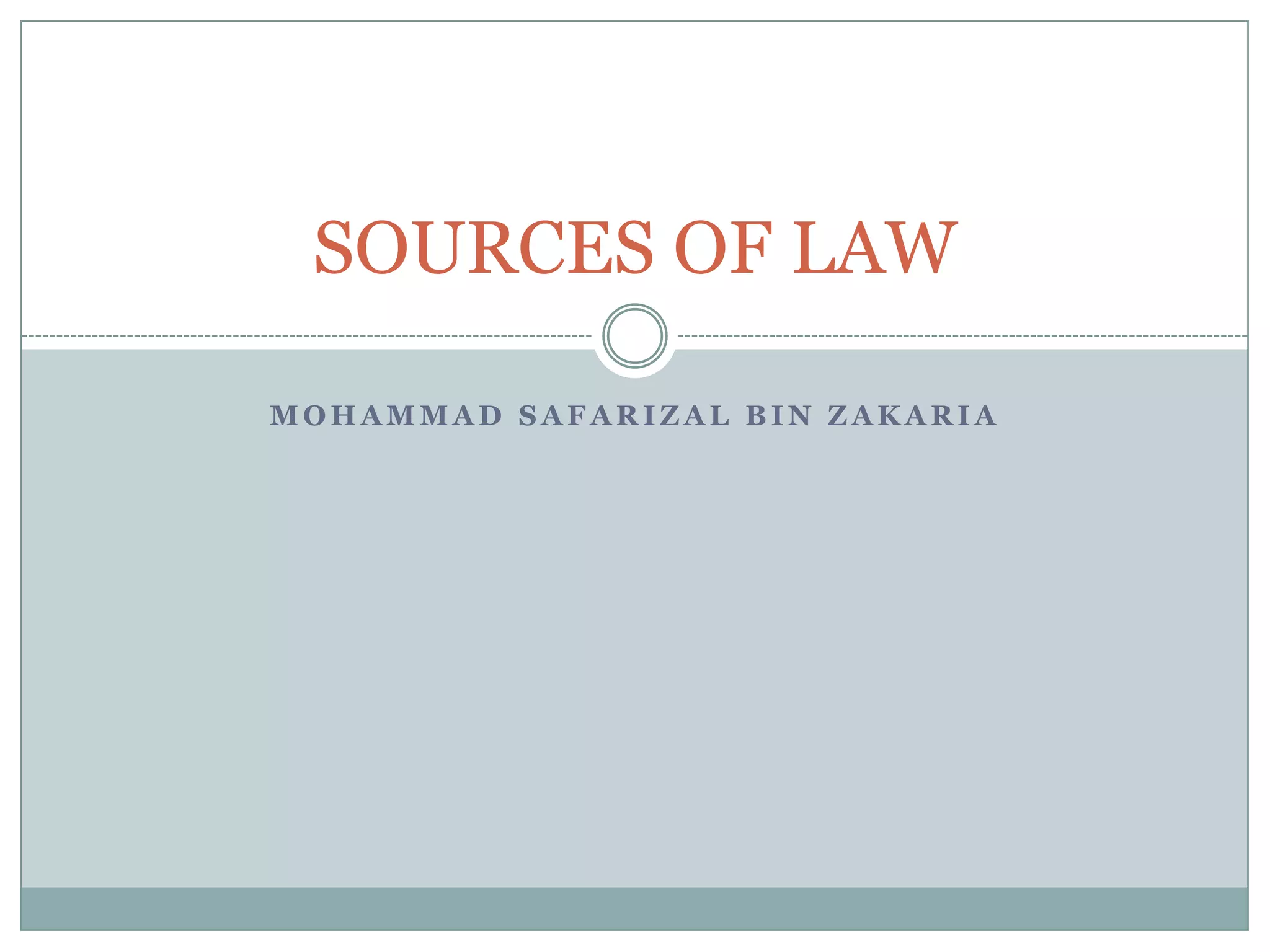 Sources of law | PPTX