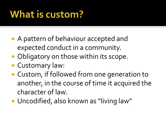 Sources of law customary law | PPTX