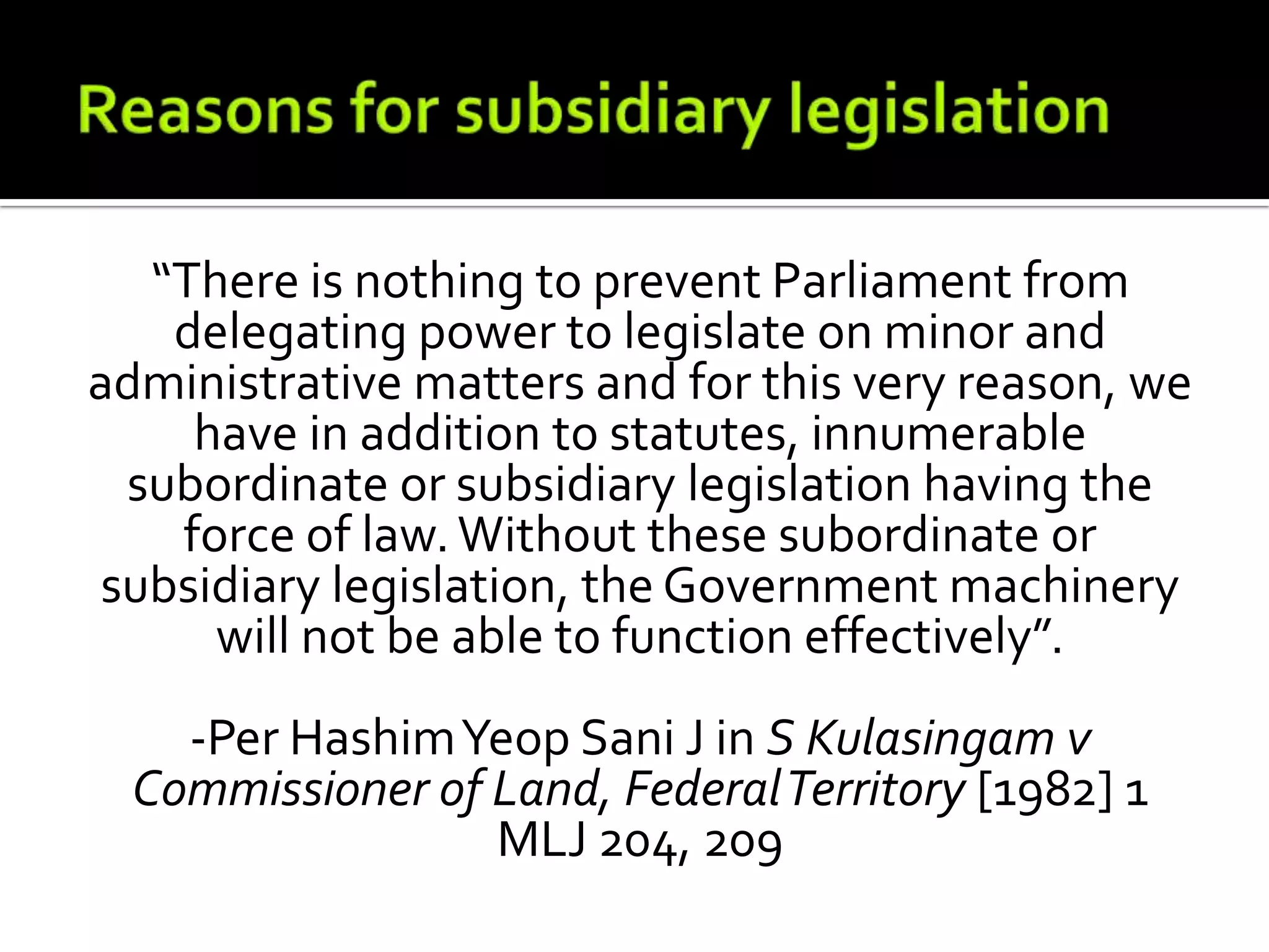 MALAYSIAN LEGAL SYSTEM Sources of law – subsidiary legislation | PPTX