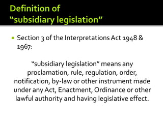 MALAYSIAN LEGAL SYSTEM Sources of law – subsidiary legislation | PPTX