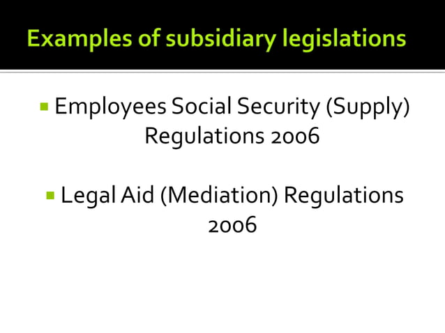 MALAYSIAN LEGAL SYSTEM Sources of law – subsidiary legislation | PPTX | Law