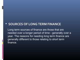 Sources of long term finance | PPT