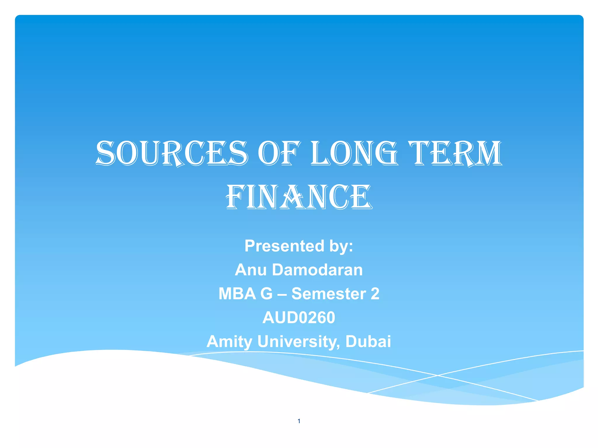 Sources of Long term Finance | PPTX