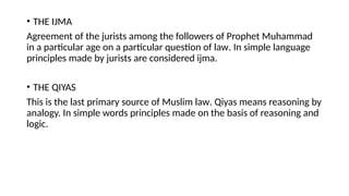 SOURCES OF MUSLIM LAW unit one Laws.pptx