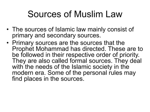 Sources of muslim laws | PPT