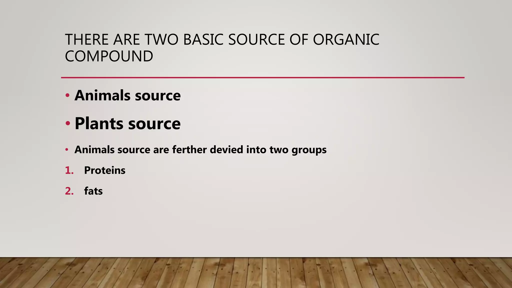 Sources of organic compounds | PPTX