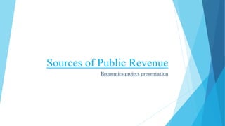 Sources of Public Revenue ppt.pptx format | PPTX