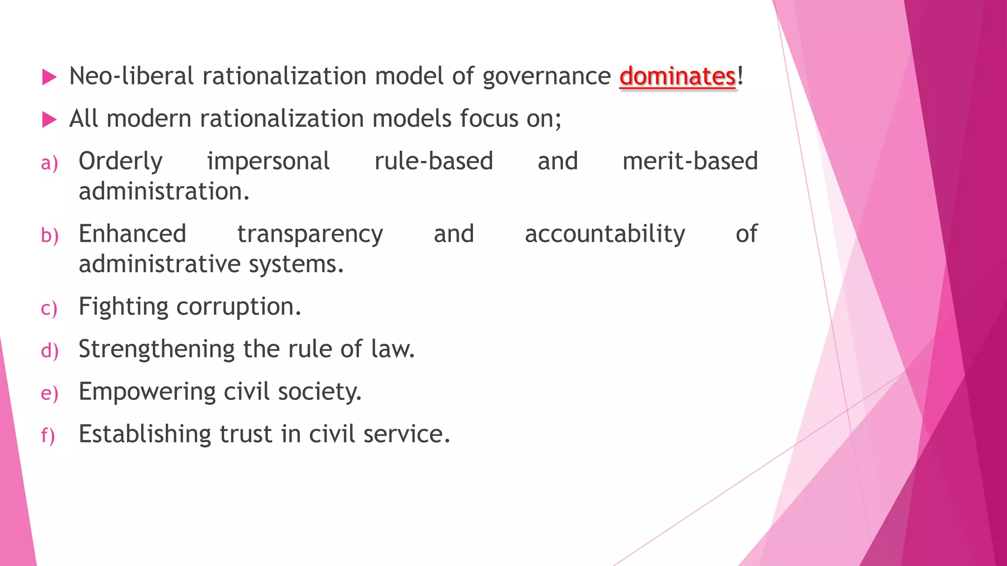 Sources of rationalized governance