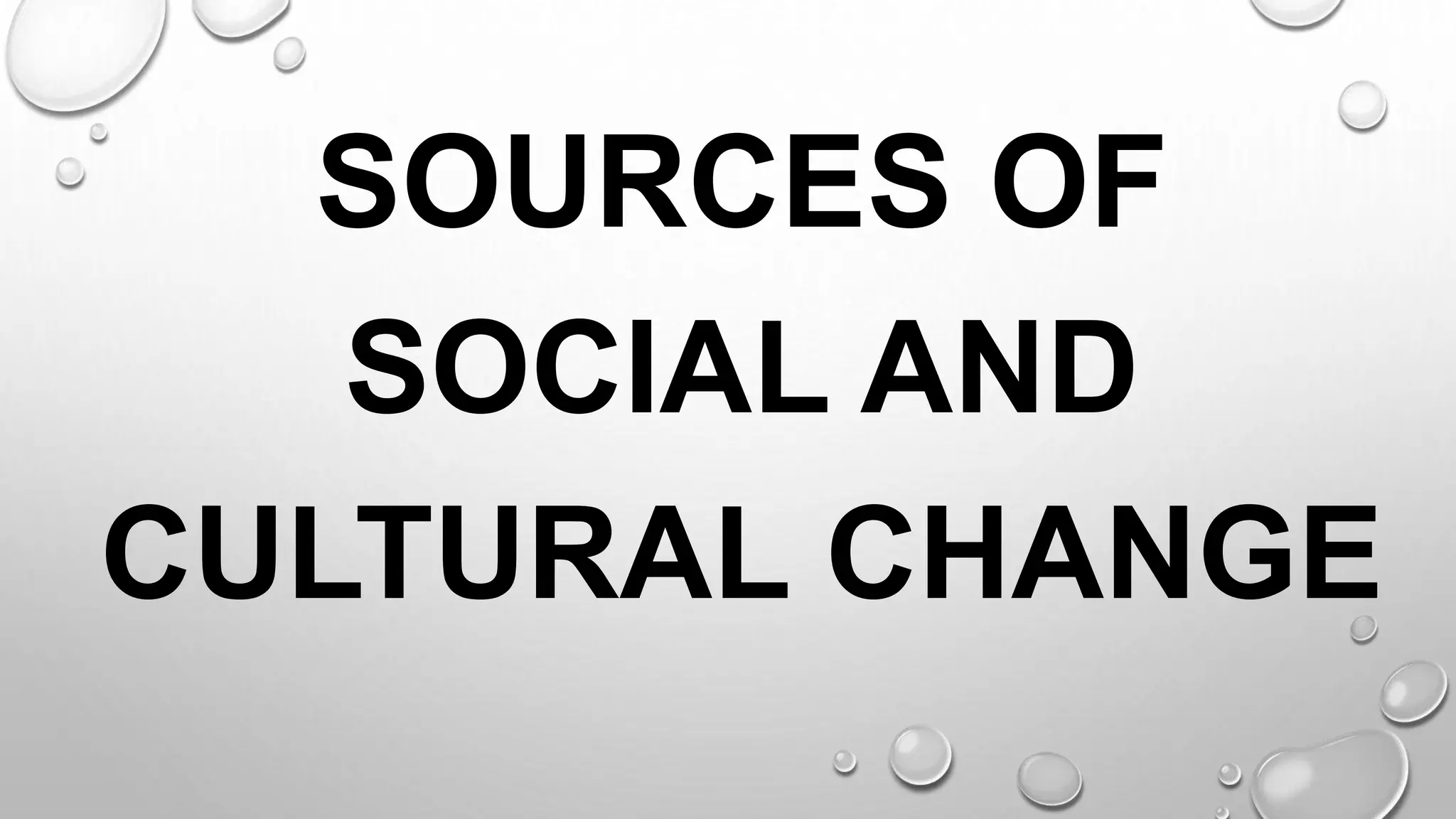 Sources of Social and Cultural Change.pptx