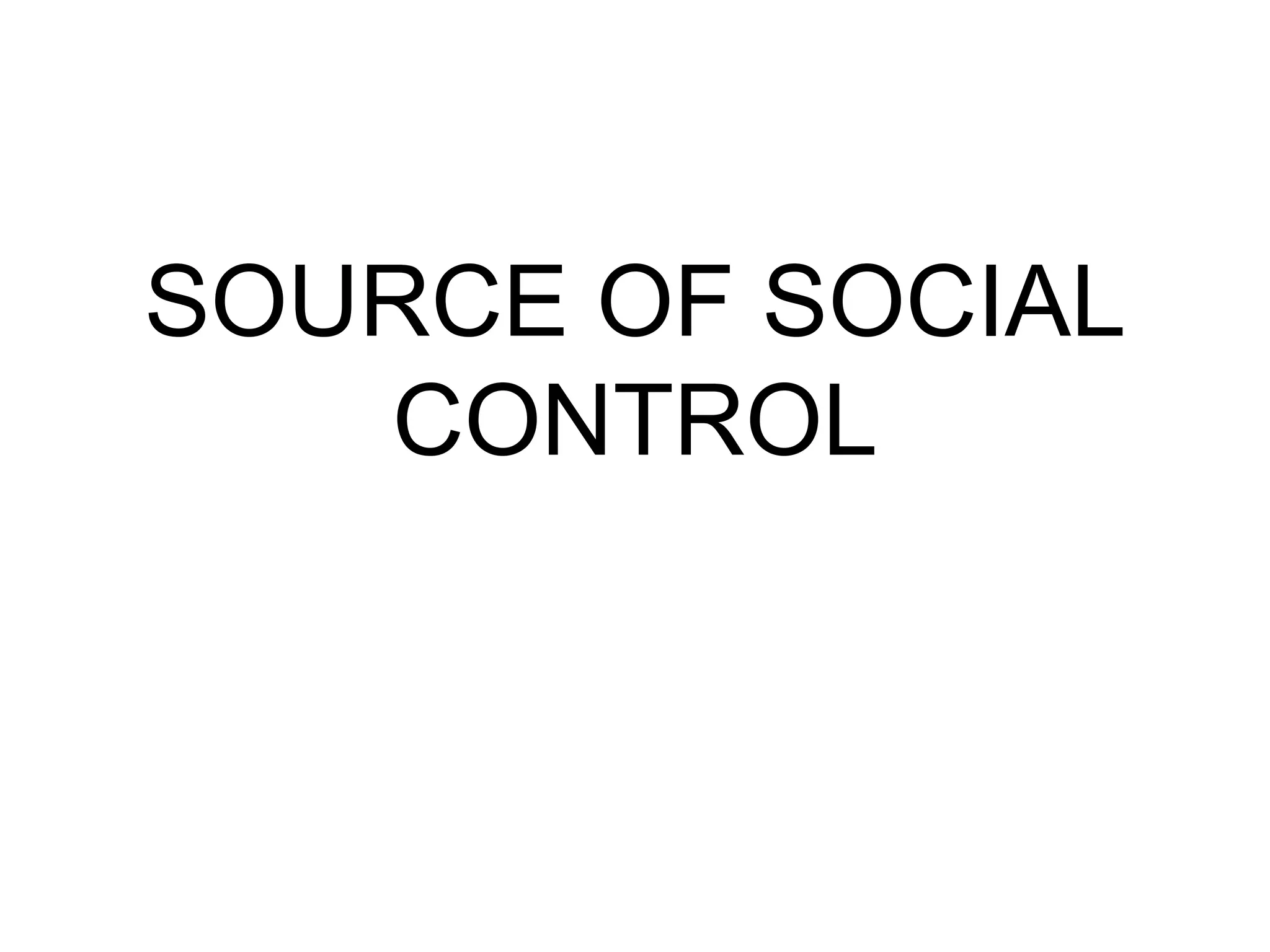 Sources of social control | PPTX
