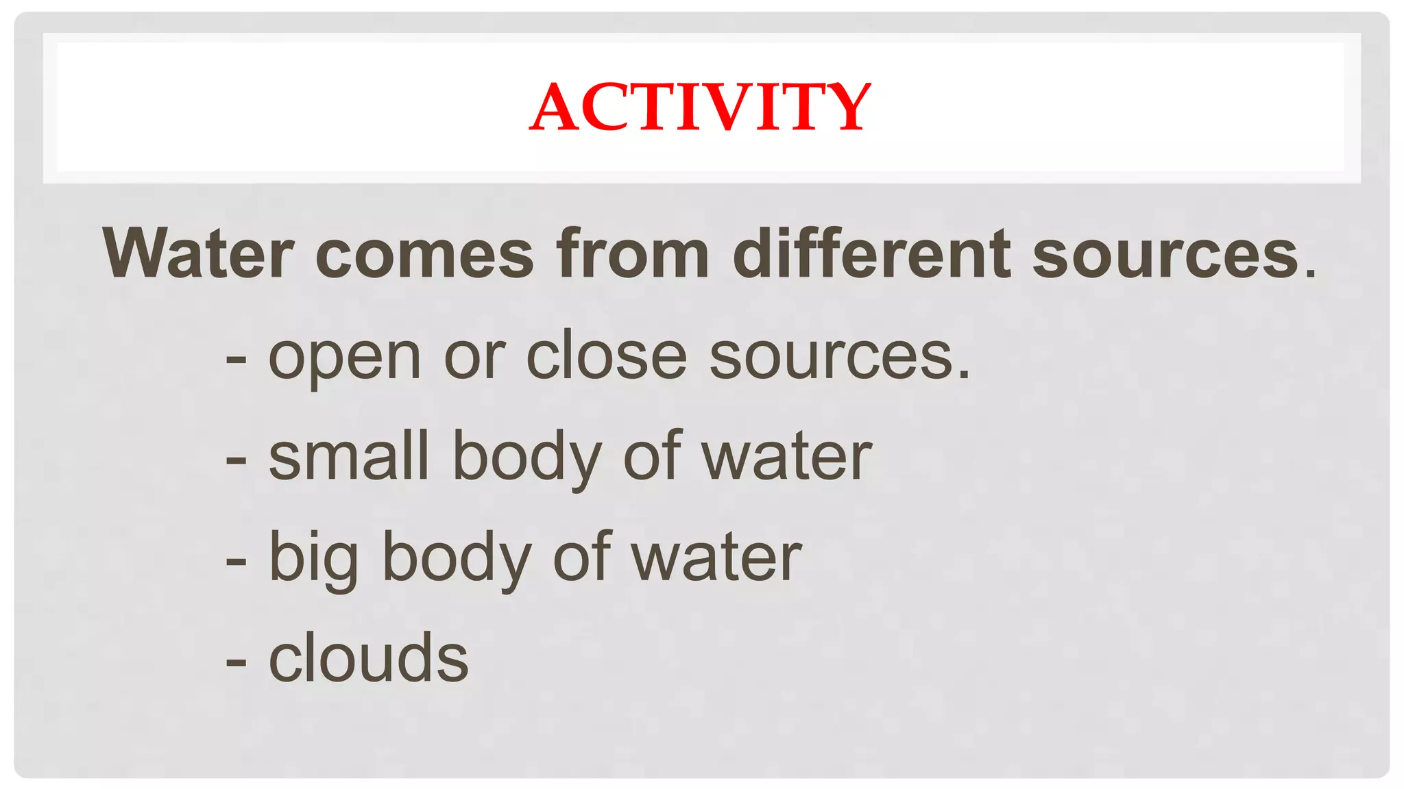 Sources of water | PPTX