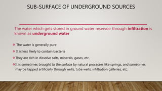 Sources of water and its neccessity | PPTX